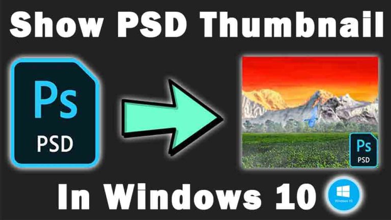 Show PSD Thumbnail in Windows 10 – Photoshop PSD Thumbnail Enabled ...